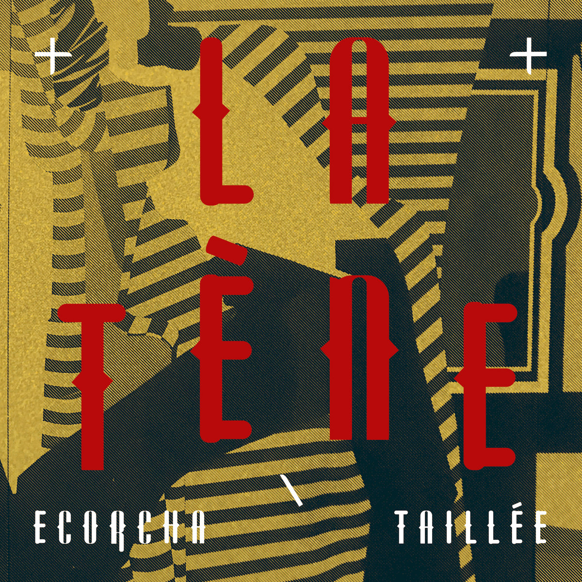 LA TÈNE Ecorcha / Taill é e – Vinyl LP (black) – Bigoût Records